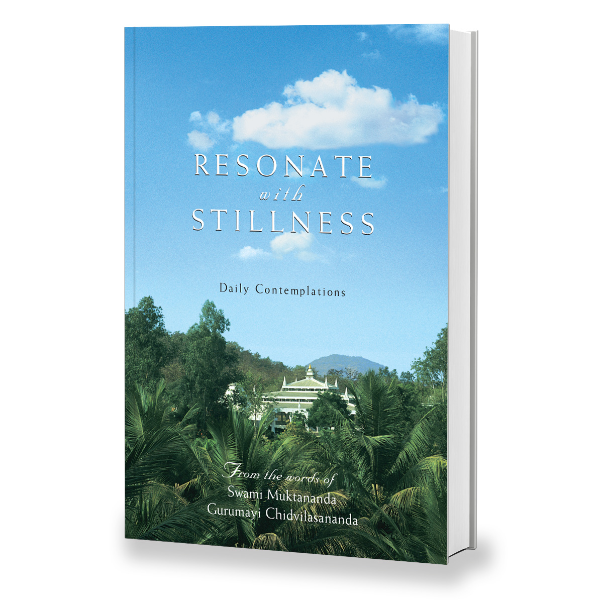 Resonate with Stillness : Daily Contemplations - Siddha Yoga Book Store